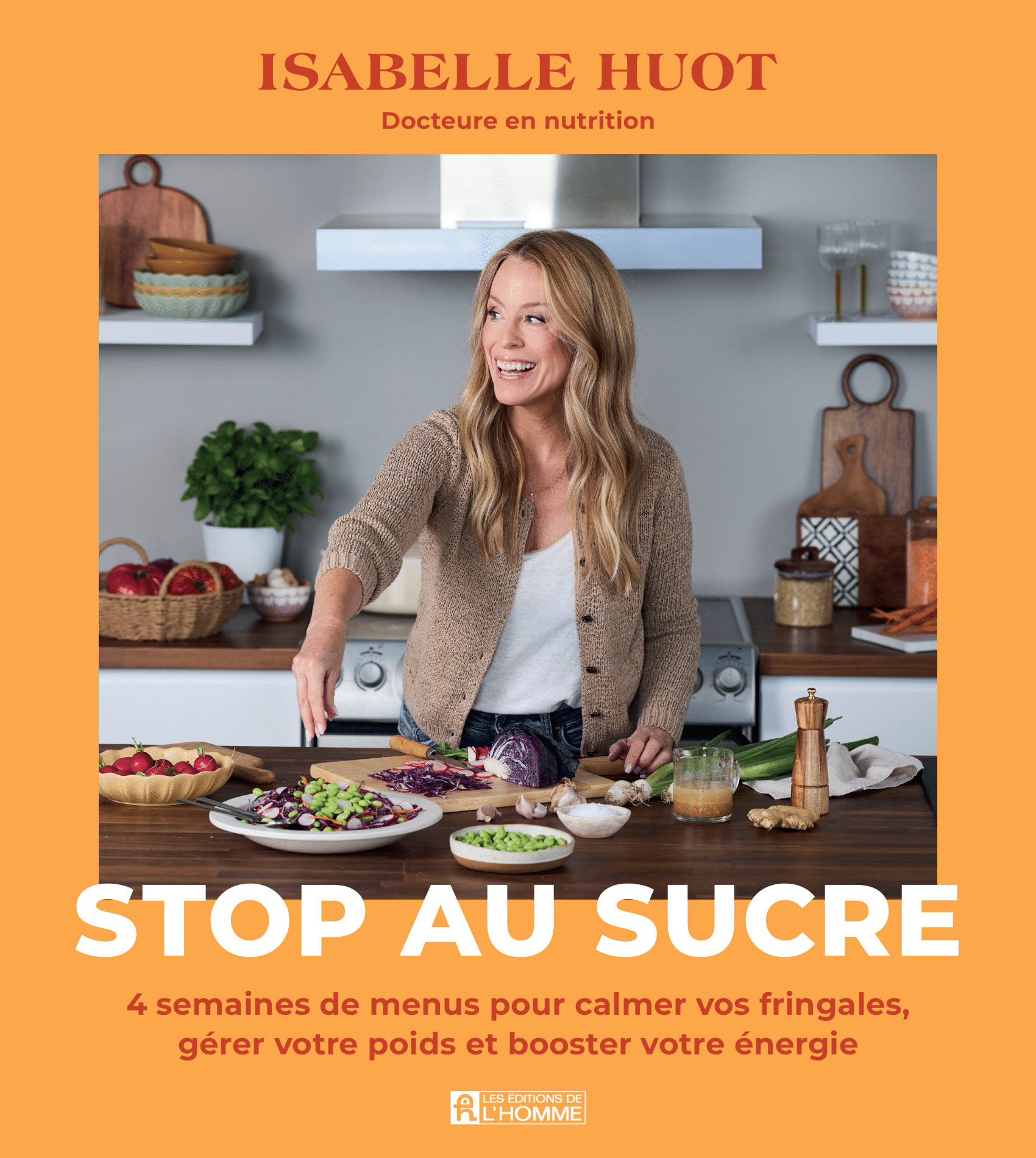 Livre : Stop au sucre | Livre Isabelle Huot Dre en nutrition